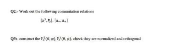Solved Q2.- Work out the following commutation relations | Chegg.com