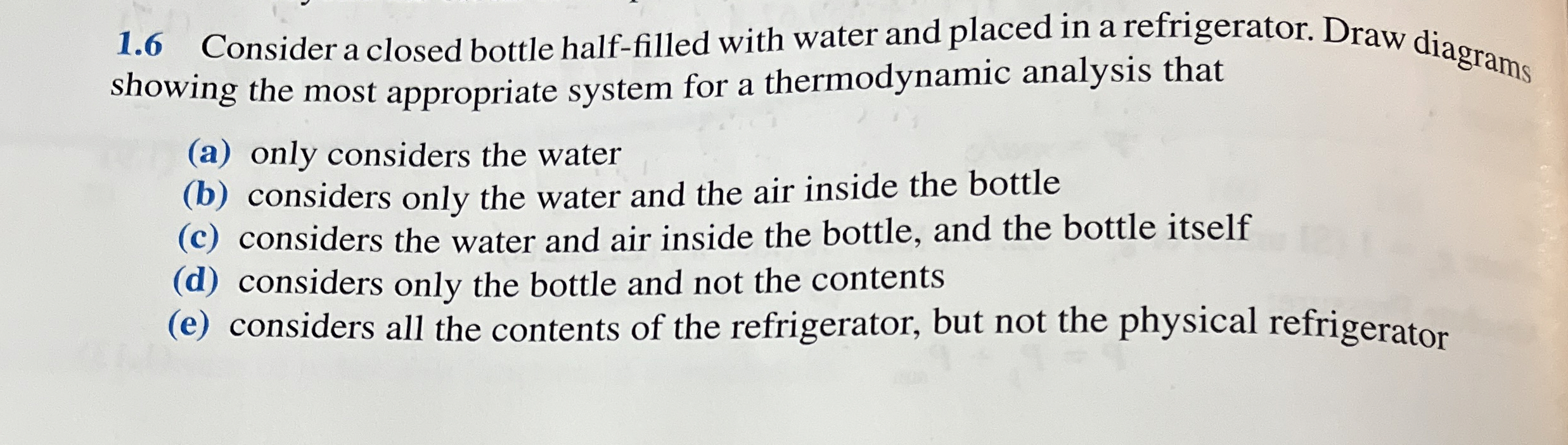 Solved 1.6 ﻿Consider a closed bottle half-filled with water | Chegg.com