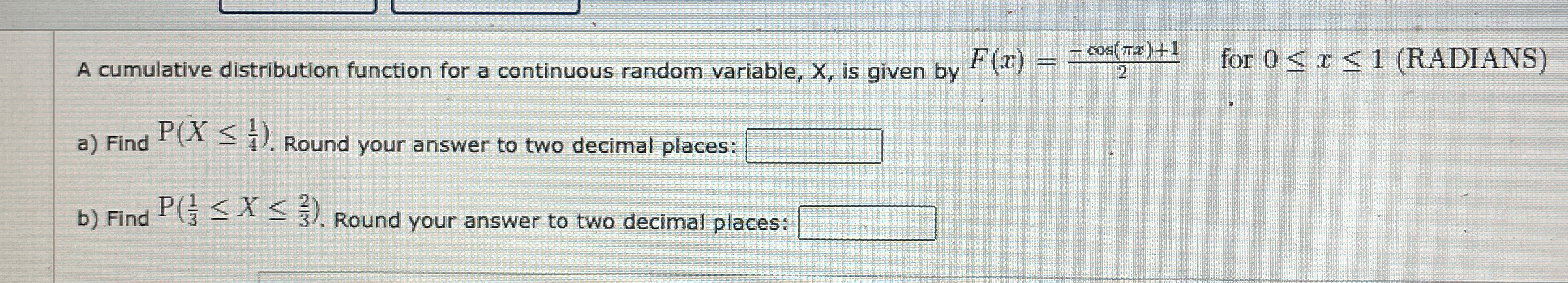 Solved A cumulative distribution function for a continuous | Chegg.com