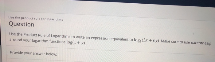 Solved Use the product rule for logarithms Question Use the | Chegg.com