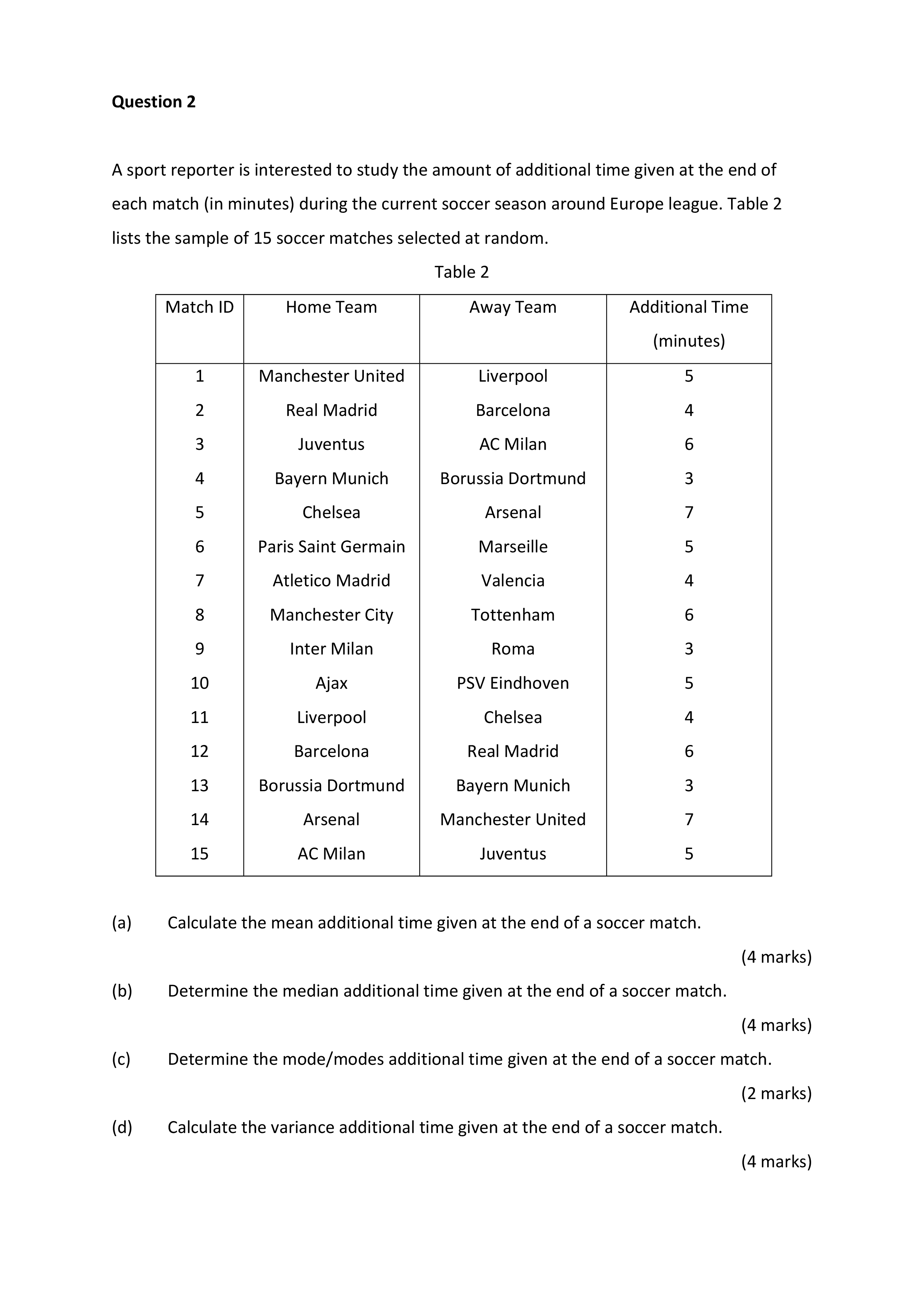 Solved ASSIGNMENT QUESTION Question 2A sport reporter is | Chegg.com