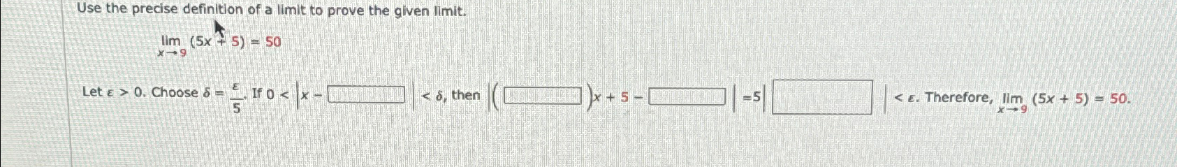 Solved Use the precise definition of a limit to prove the | Chegg.com