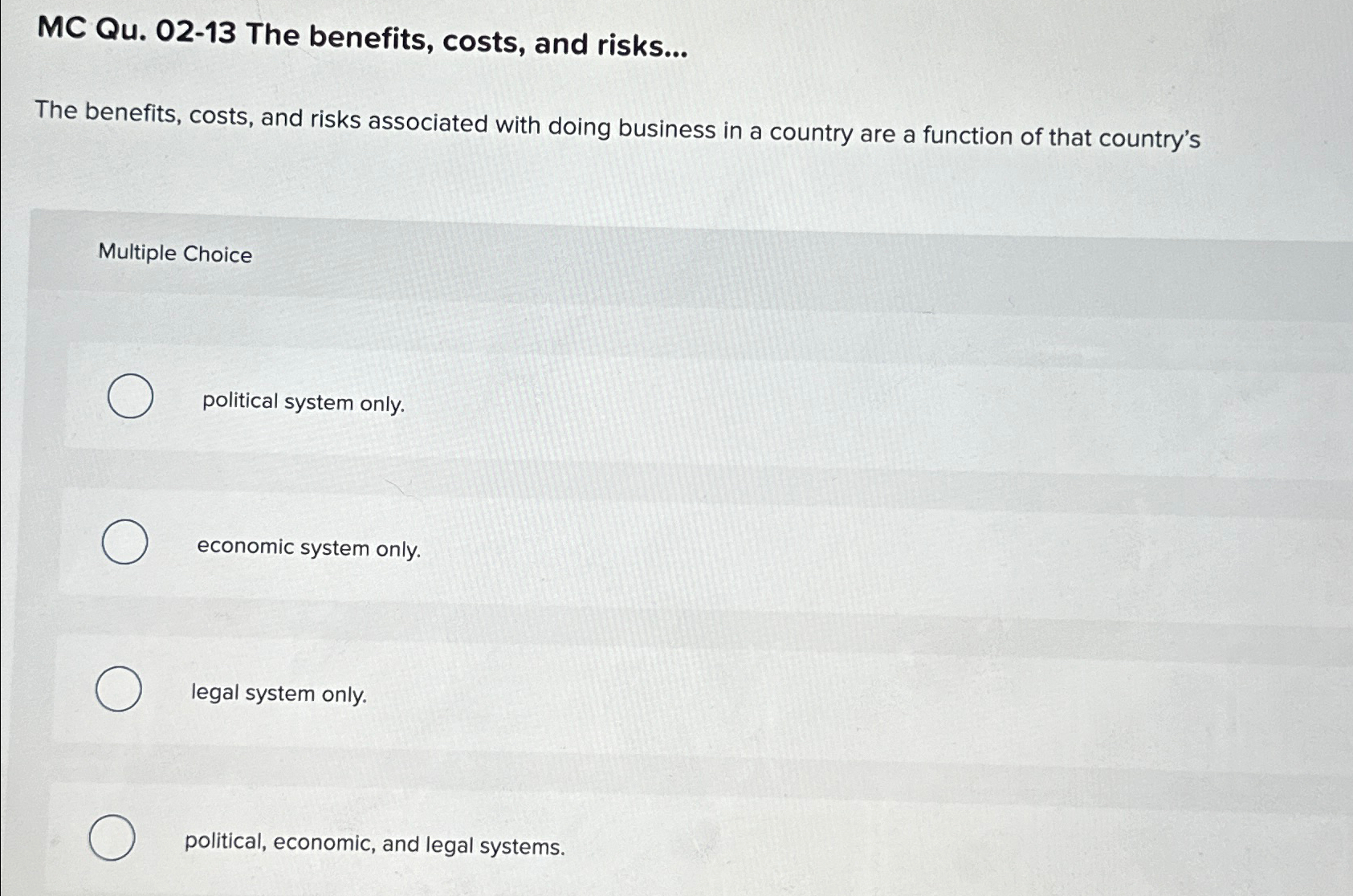Solved MC Qu. 02-13 The benefits, costs, and risks...The | Chegg.com Solved MC Qu. 02-13 The benefits, costs, and risks...The | Chegg.com