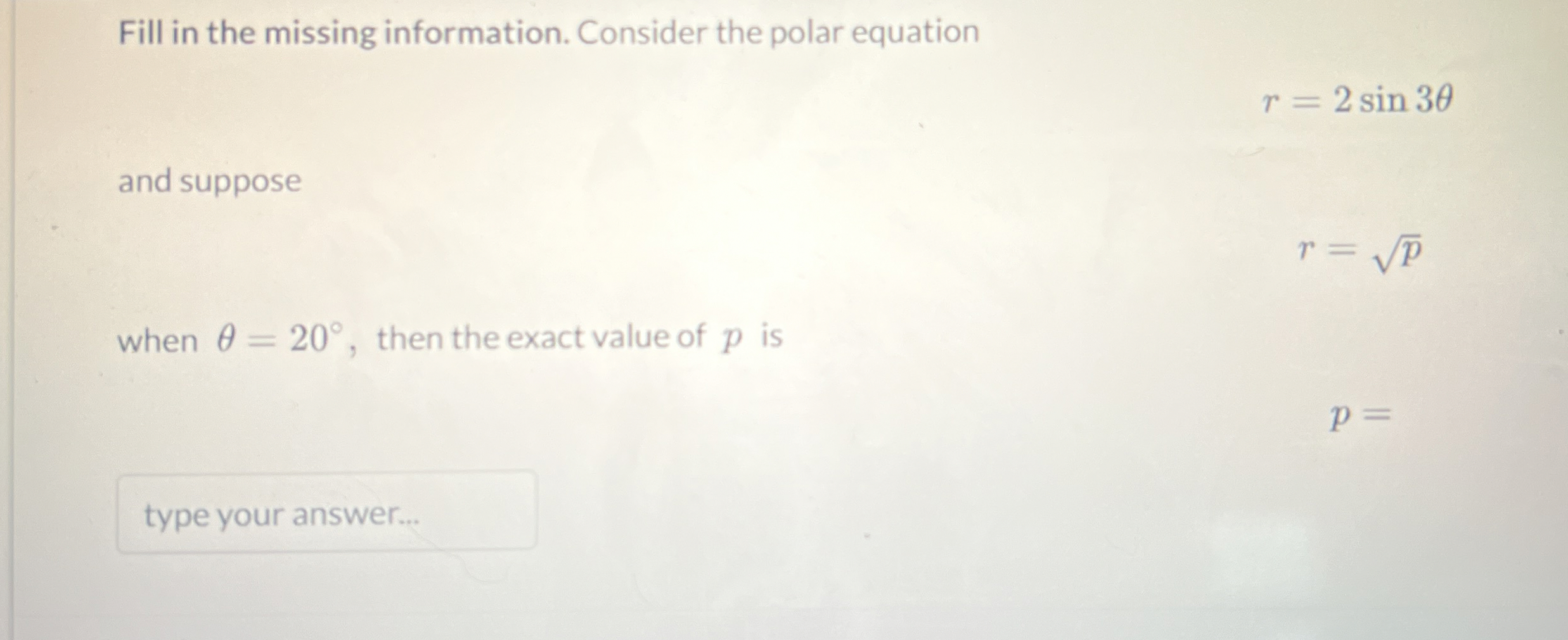 Solved Fill in the missing information. Consider the polar | Chegg.com