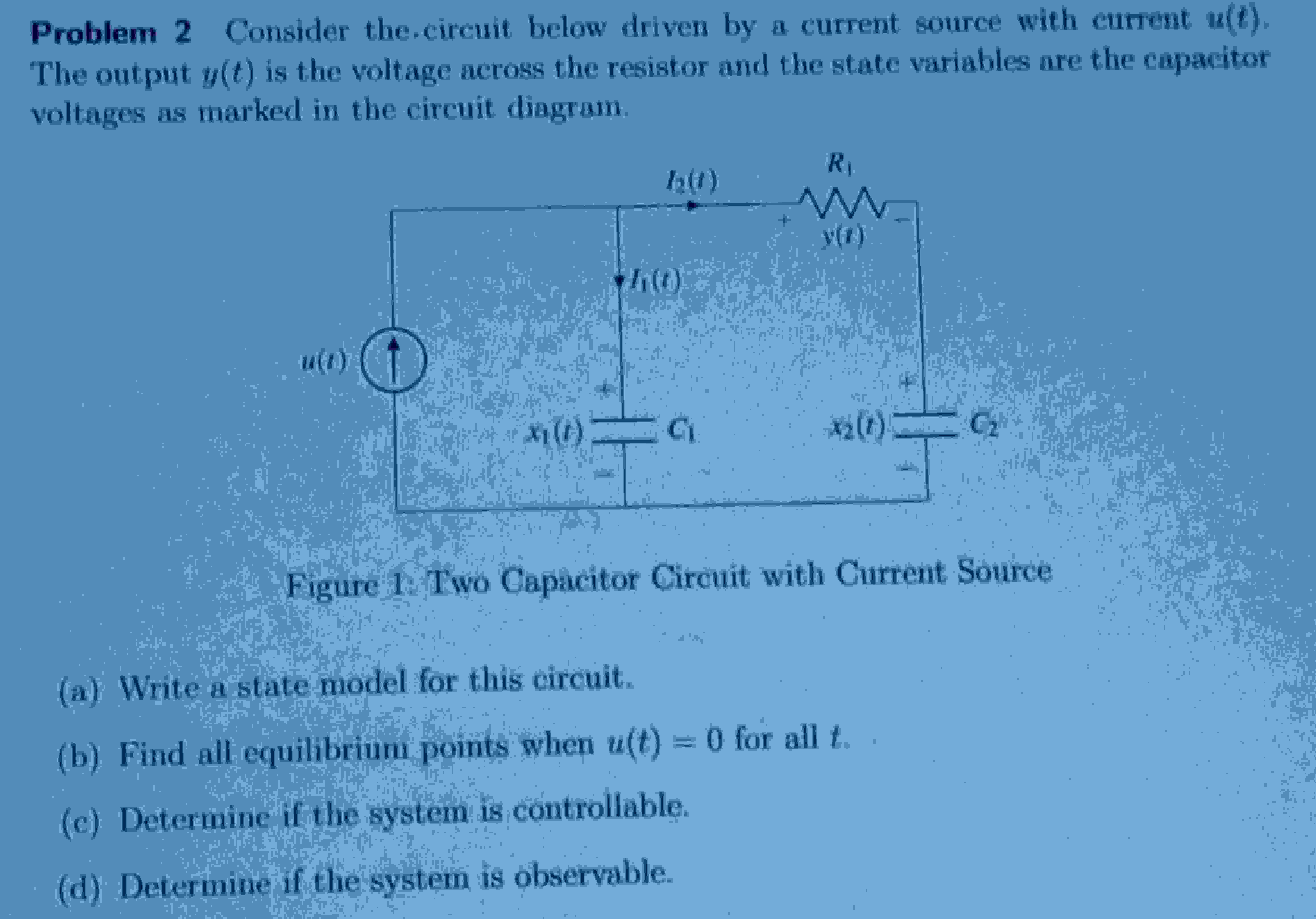 Solved x˙=[-33-4]Problem 2 ﻿Consider the circuit below | Chegg.com