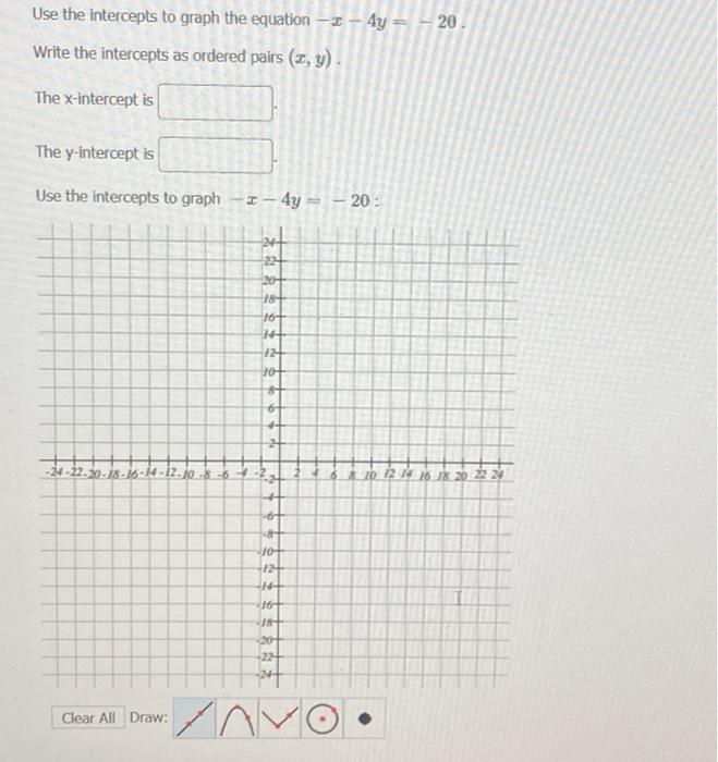 Solved Use the intercepts to graph the equation −x−4y=−20. | Chegg.com