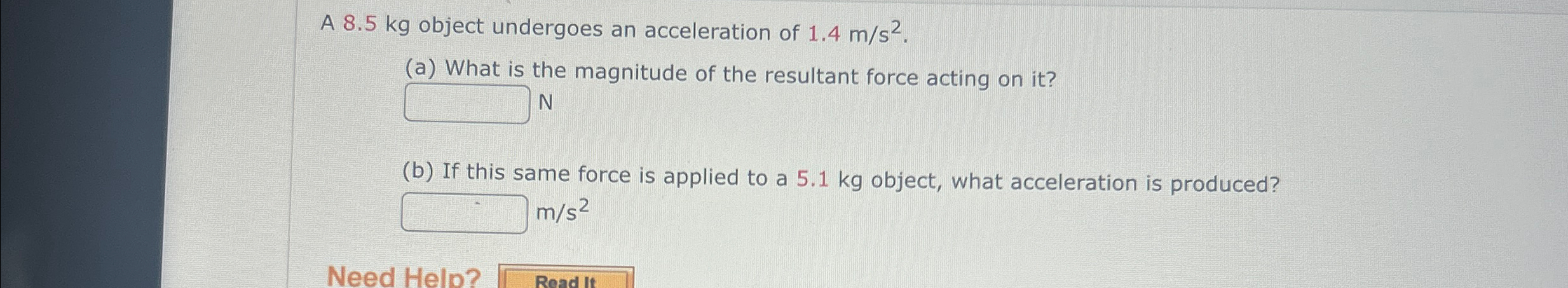 Solved A 8 5kg ﻿object Undergoes An Acceleration Of