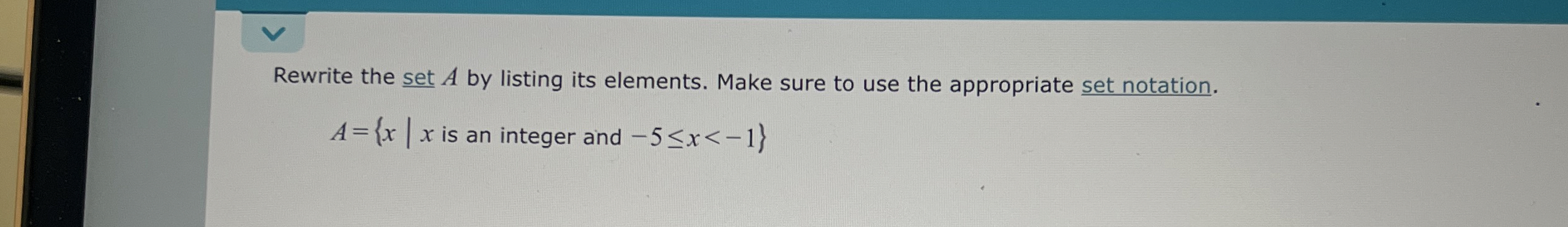 Rewrite the set A ﻿by listing its elements. Make sure | Chegg.com