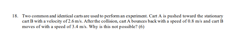 Solved 18. ﻿Two common and identical carts are used to | Chegg.com
