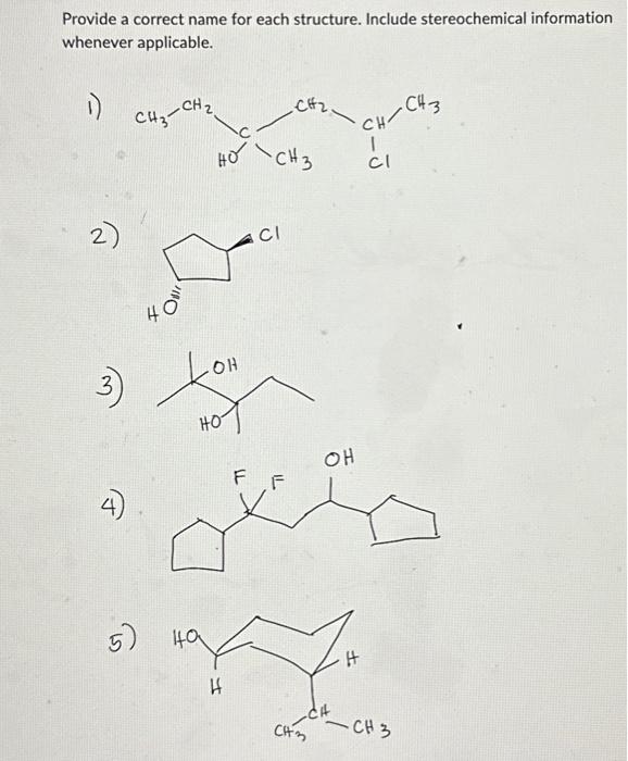 Solved Provide a correct name for each structure. Include | Chegg.com