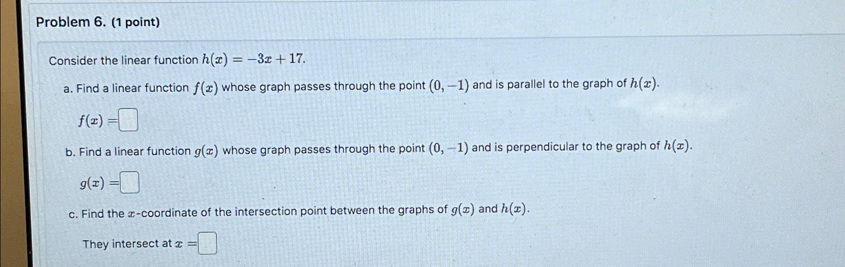 Solved Problem 6 1 ﻿point Consider The Linear Function