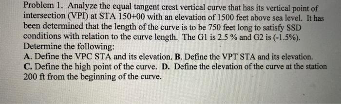 Solved Problem 1. Analyze the equal tangent crest vertical | Chegg.com