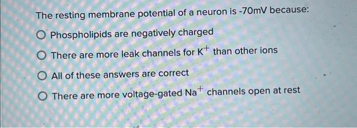 Solved The resting membrane potential of a neuron is −70mV | Chegg.com