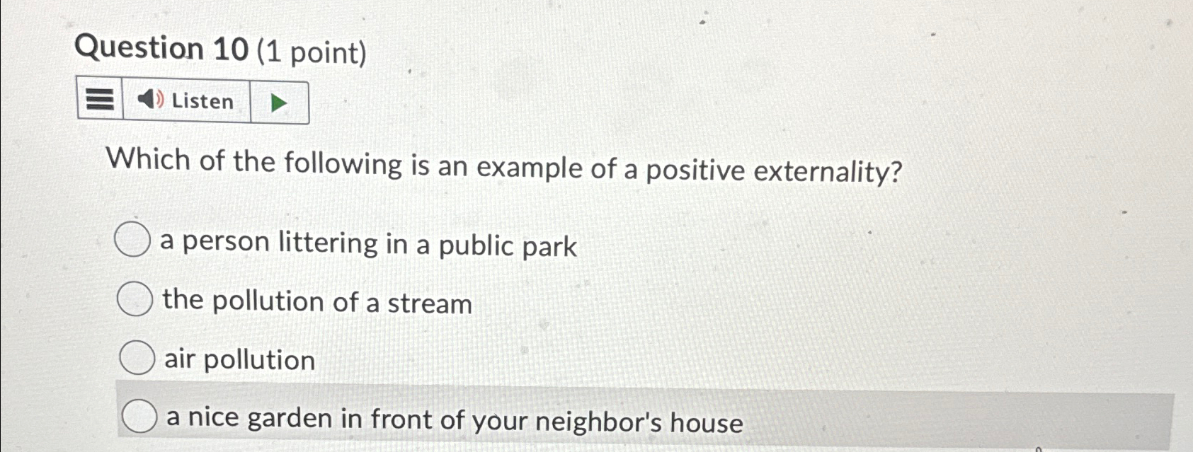 Solved Question 10 (1 ﻿point)ListenWhich of the following is | Chegg.com