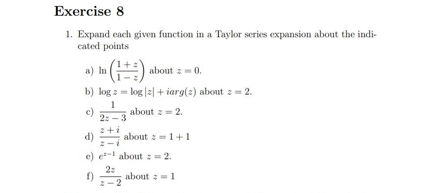 Solved Exercise 8Expand each given function in a Taylor | Chegg.com