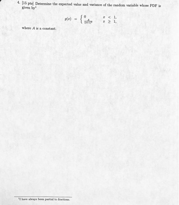 Solved 4. [15 pts] Determine the expected value and variance | Chegg.com