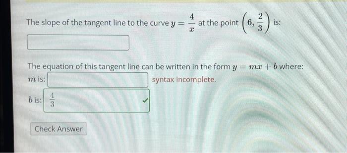 Solved The slope of the tangent line to the curve y=x4 at | Chegg.com