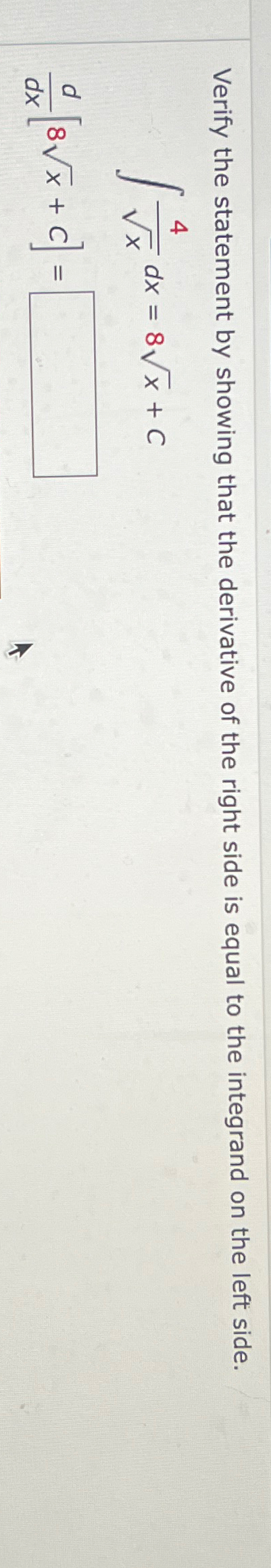 Solved Verify the statement by showing that the derivative | Chegg.com