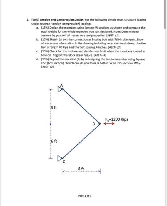 Solved (60%) Tension and Compression Design. For the | Chegg.com