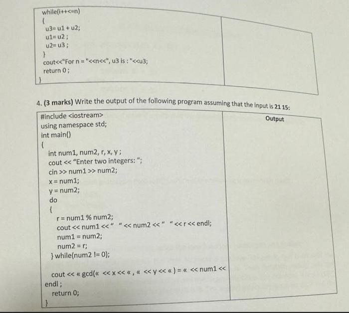 Solved 4. ( 3 marks) Write the output of the following | Chegg.com