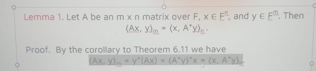 Solved Lemma 1. Let A be an mxn matrix over F,x∈Fn, and | Chegg.com
