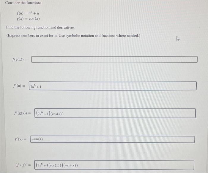 Solved Consider the functions. f(u)=u7+ug(x)=cos(x) Find the | Chegg.com