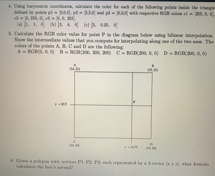 Solved 4. Using barycentric coordinates, calculate the color | Chegg.com