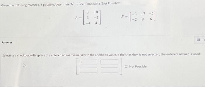 Solved Given the following matrices, if possible, determine | Chegg.com