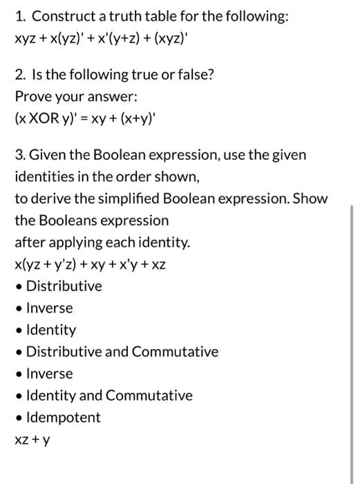 Solved 1 Construct A Truth Table For The Following Xyz 
