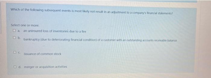 Solved Which of the following subsequent events is most | Chegg.com