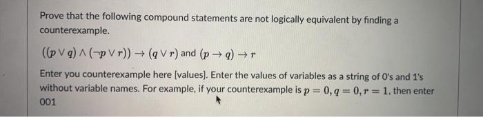 Solved Prove that the following compound statements are not | Chegg.com