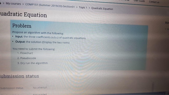 Solved User Guide Contact us > My courses > COMP151 (Summer | Chegg.com