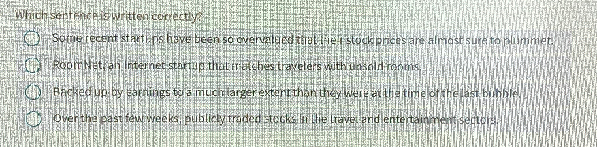 Solved Which sentence is written correctly?Some recent | Chegg.com