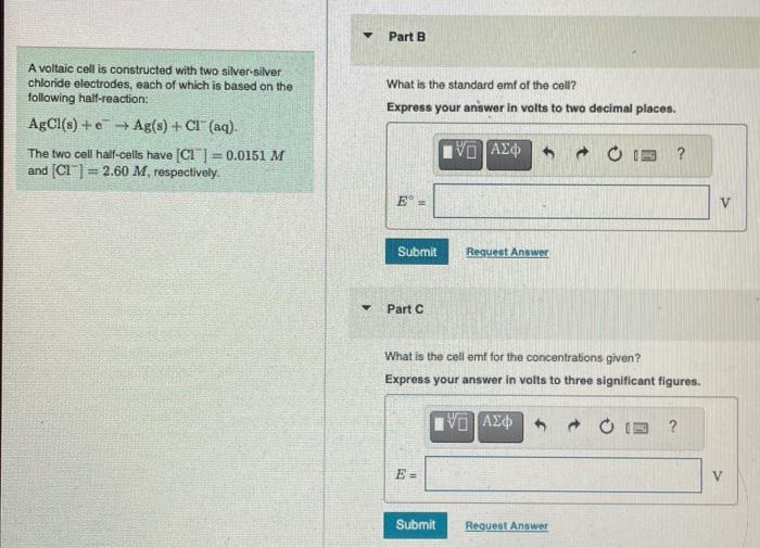 Solved A voltaic cell is constructed with two silver-silver | Chegg.com