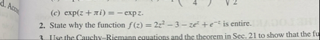 Solved (c) ﻿exp(z πi)=-expz.2. ﻿State why the function | Chegg.com