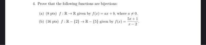Solved 4. Prove that the following functions are bijections: | Chegg.com