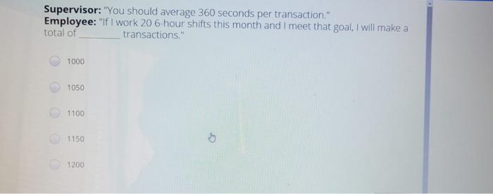 Solved Employee: "When I started here, there were 500 | Chegg.com