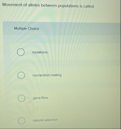 Solved Movement of alleles between populations is | Chegg.com