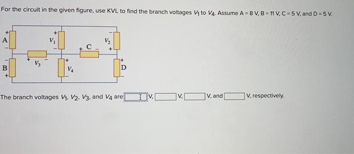 Solved For the circuit in the given figure, use KVL to find | Chegg.com