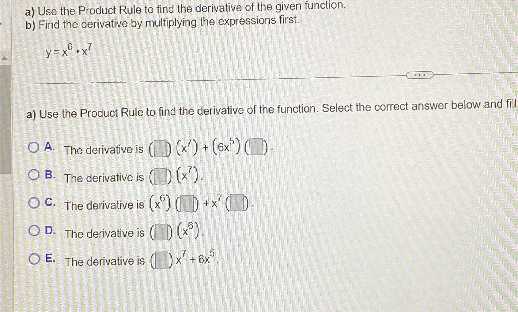 Solved a) ﻿Use the Product Rule to find the derivative of | Chegg.com