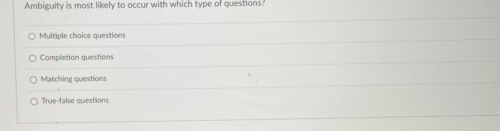 Solved Ambiguity is most likely to occur with which type of | Chegg.com