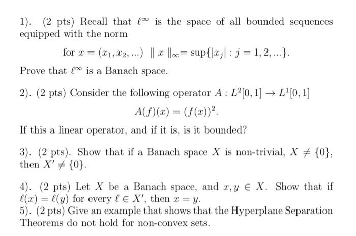 Solved 1). (2 pts) Recall that ℓ∞ is the space of all | Chegg.com