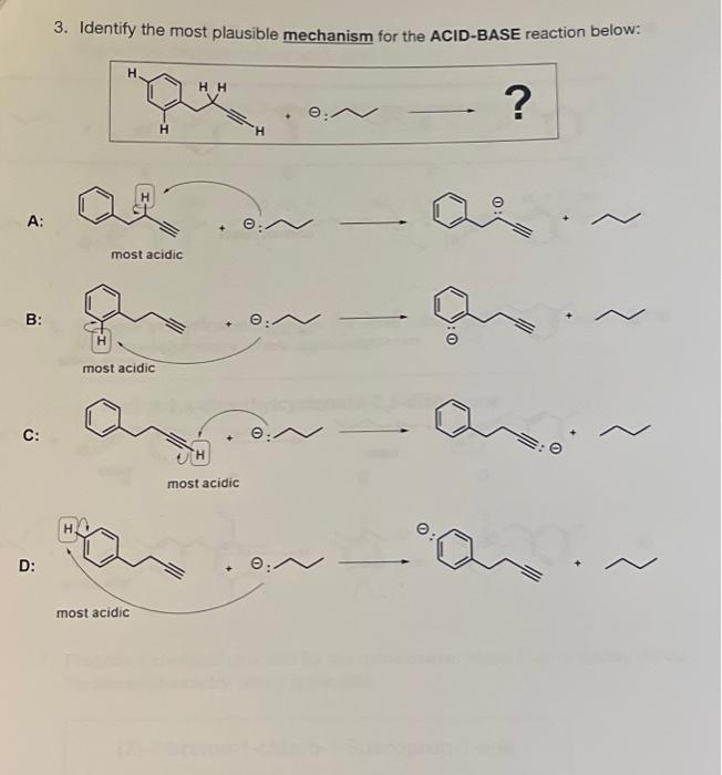 Solved 3. Identify the most plausible mechanism for the | Chegg.com