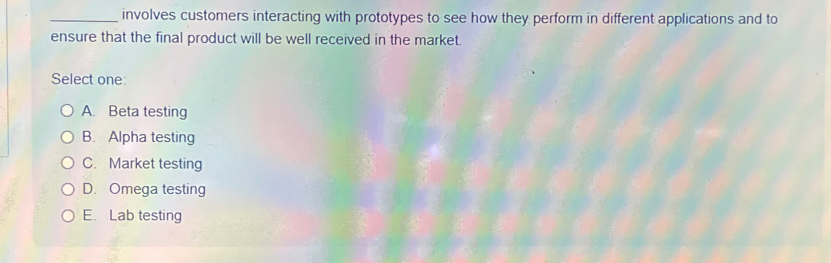 Solved involves customers interacting with prototypes to see | Chegg.com