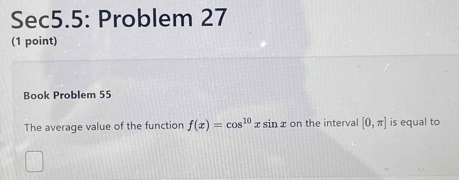 Solved Sec5.5: Problem 27(1 ﻿point)Book Problem 55The | Chegg.com