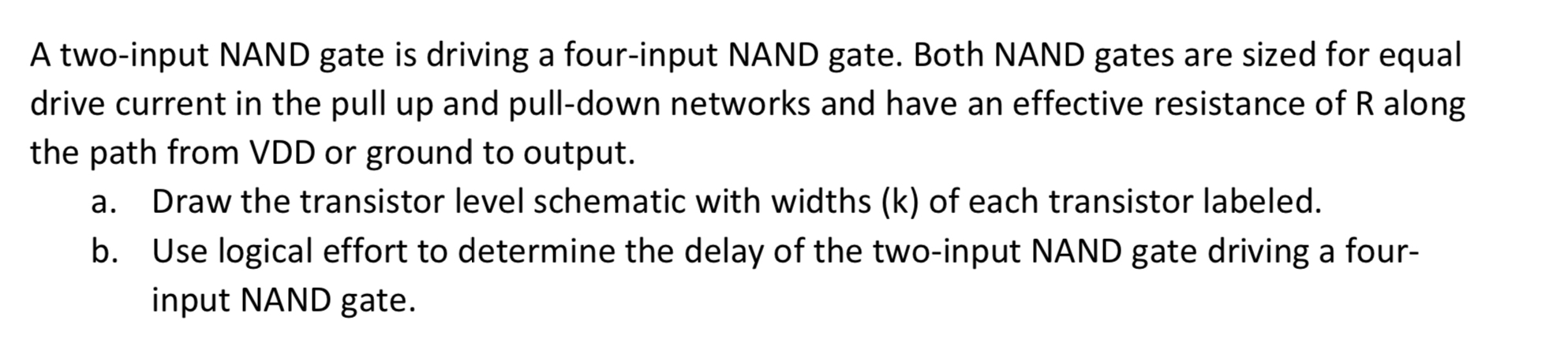 Solved A two-input NAND gate is driving a four-input NAND | Chegg.com