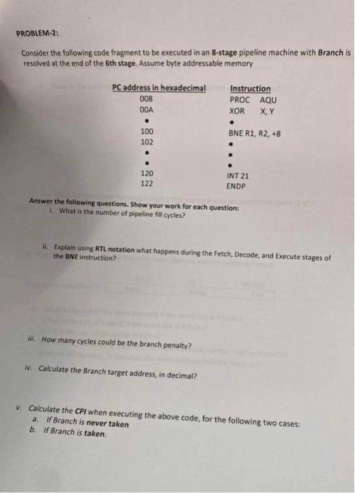 Solved PROBLEM-2: Consider the following code fragment to be | Chegg.com