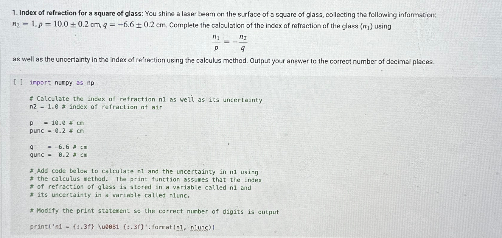 Solved Index of refraction for a square of glass: You shine | Chegg.com