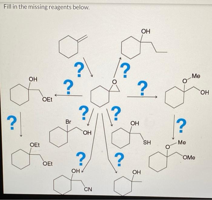 Solved Fill in the missing reagents below. ОН Me ОН /? ? ?/? | Chegg.com