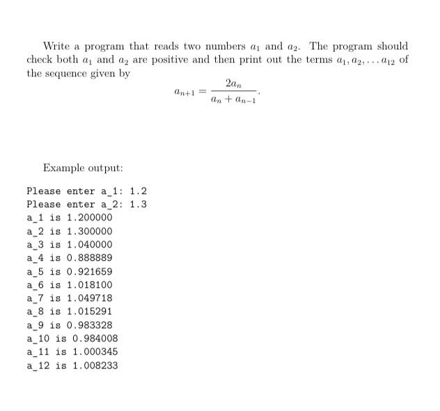 Solved Write a program that reads two numbers a, and a2. The | Chegg.com